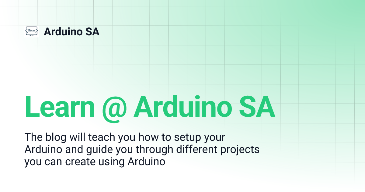Learn @ Arduino SA | Arduino SA