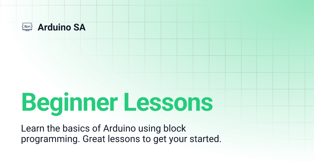 Beginner Lessons | Arduino SA
