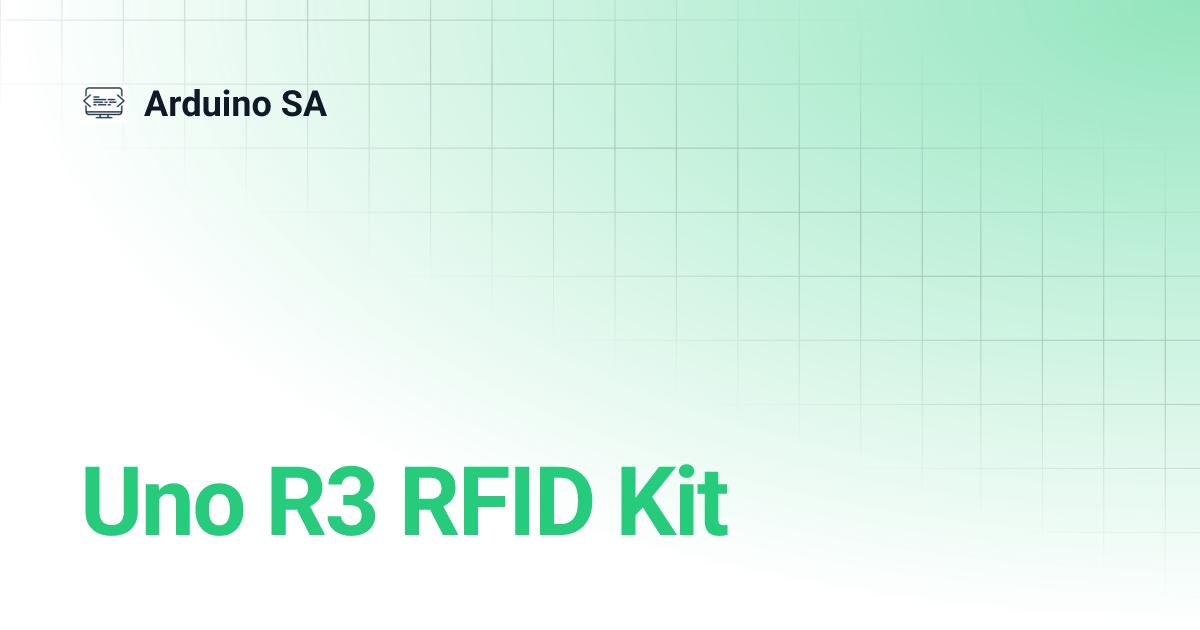 Uno R3 RFID Kit | Arduino SA