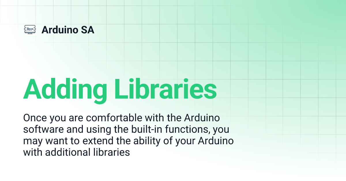 Adding Libraries | Arduino SA