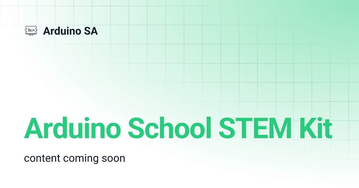 Arduino School STEM Kit | Arduino SA